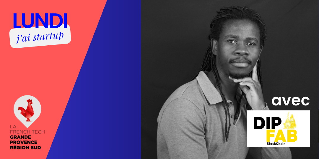 Lundi j'ai startup avec Dipfab - Fédérer l'écosystème startups